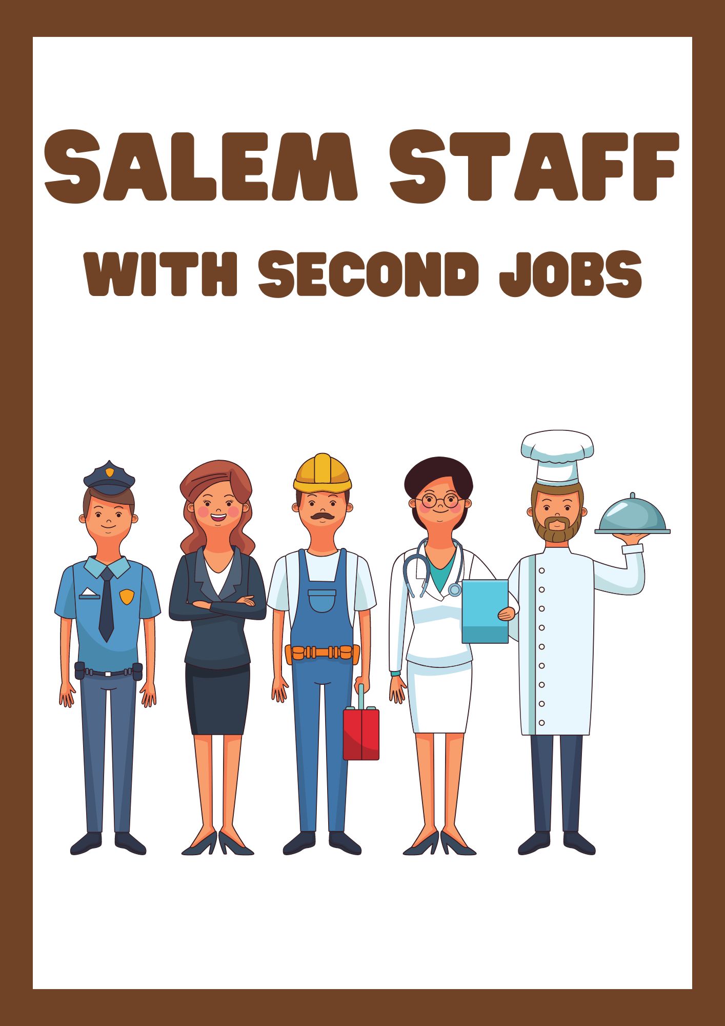 Salem Staff with Second Jobs – SunDevil Times